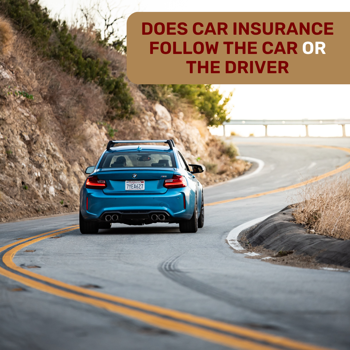 Does Car Insurance Follow the Car or the Driver? | Hitchings