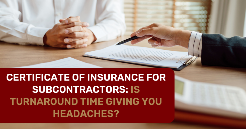 Certificate of Insurance for Subcontractors