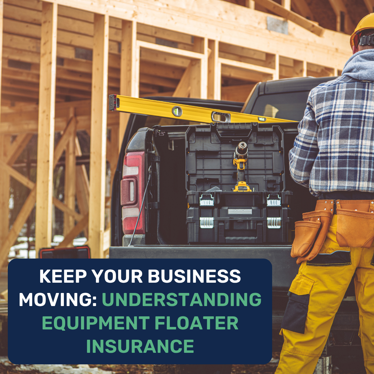 Keep Your Business Moving: Understanding Equipment Floater Insurance